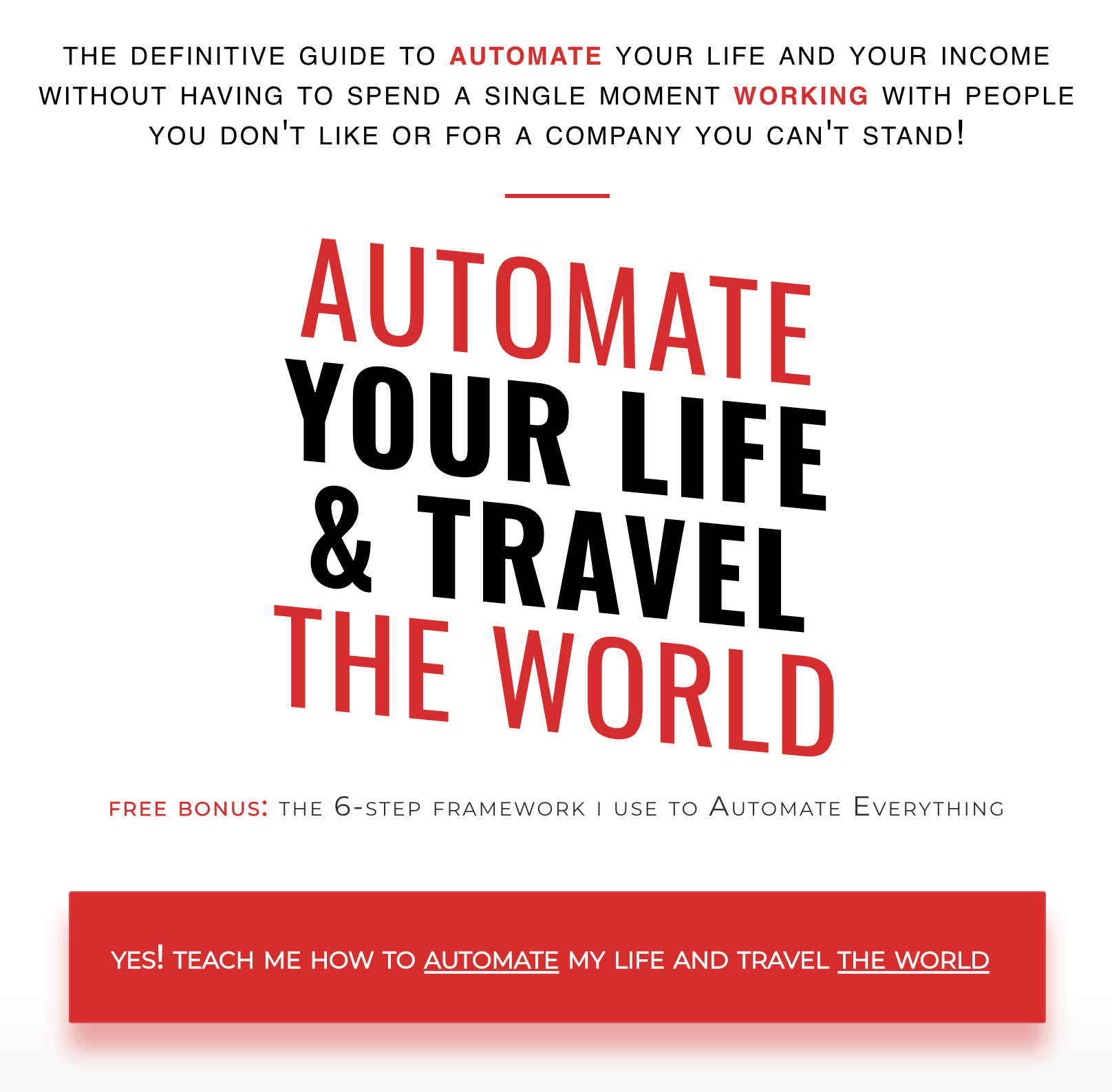 Automate Your Life & Travel The World